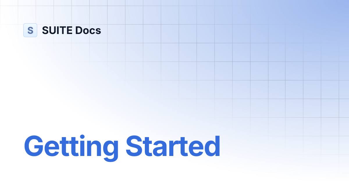 Getting Started | SUITE Docs