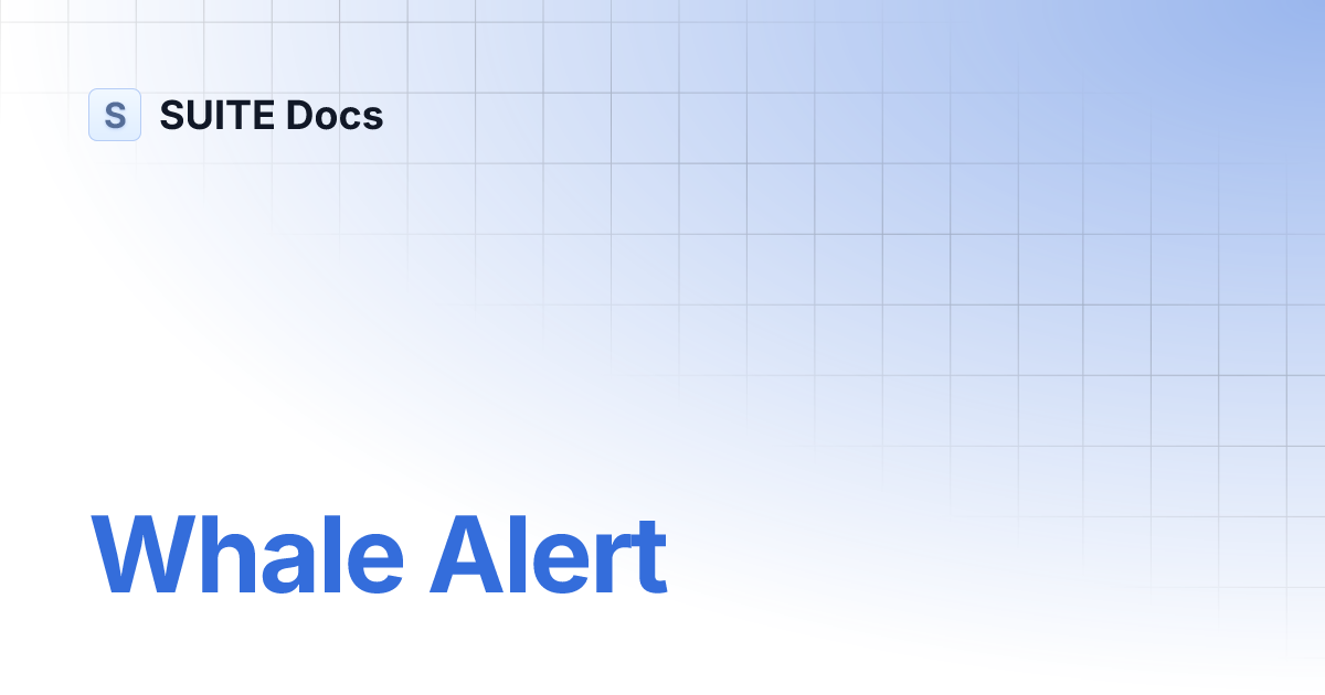 Whale Alert | SUITE Docs