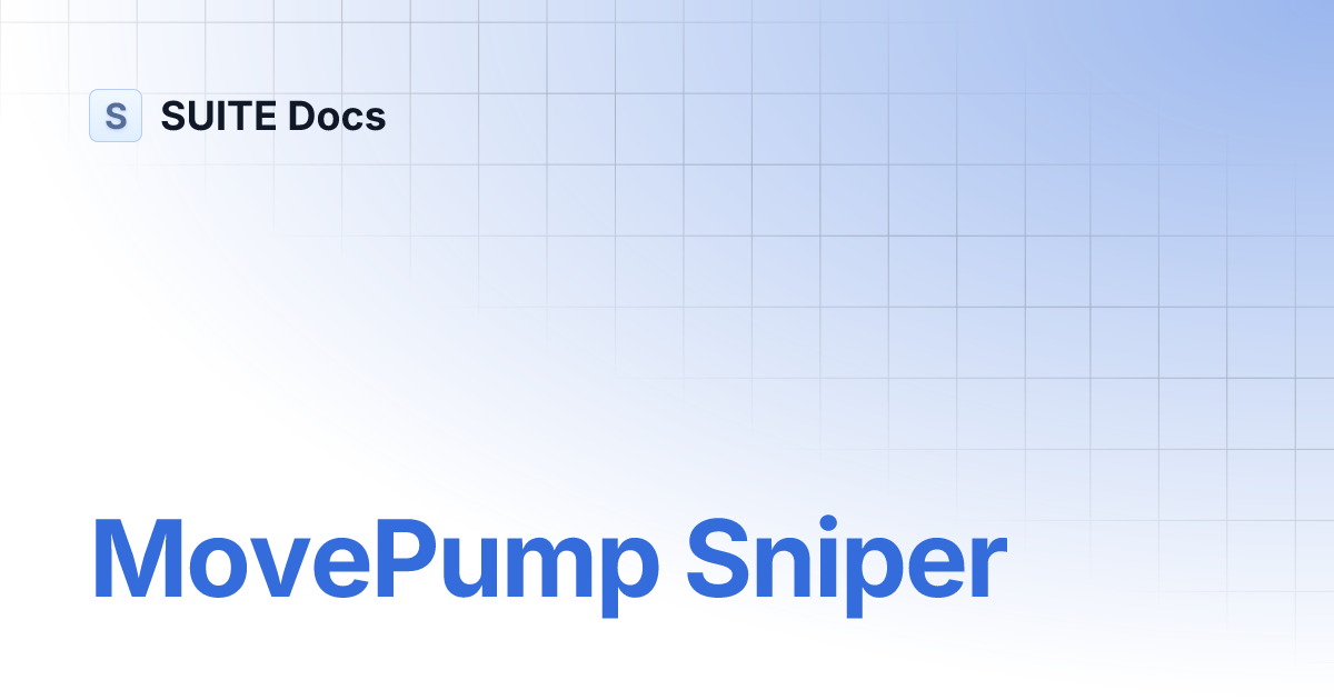 MovePump Sniper | SUITE Docs